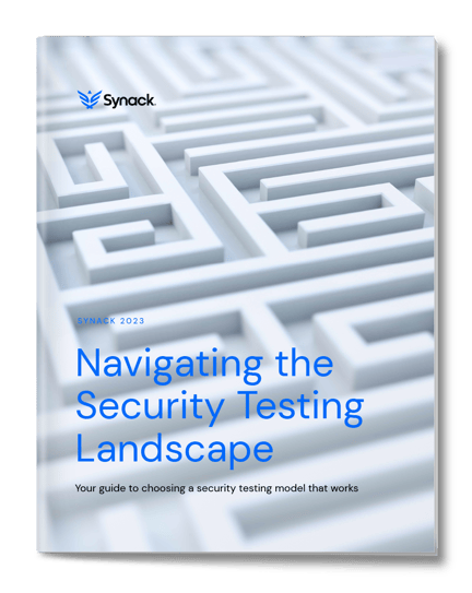 Navigating the Security Testing Landscape | Synack Navigating the Security Testing Landscape | Synack